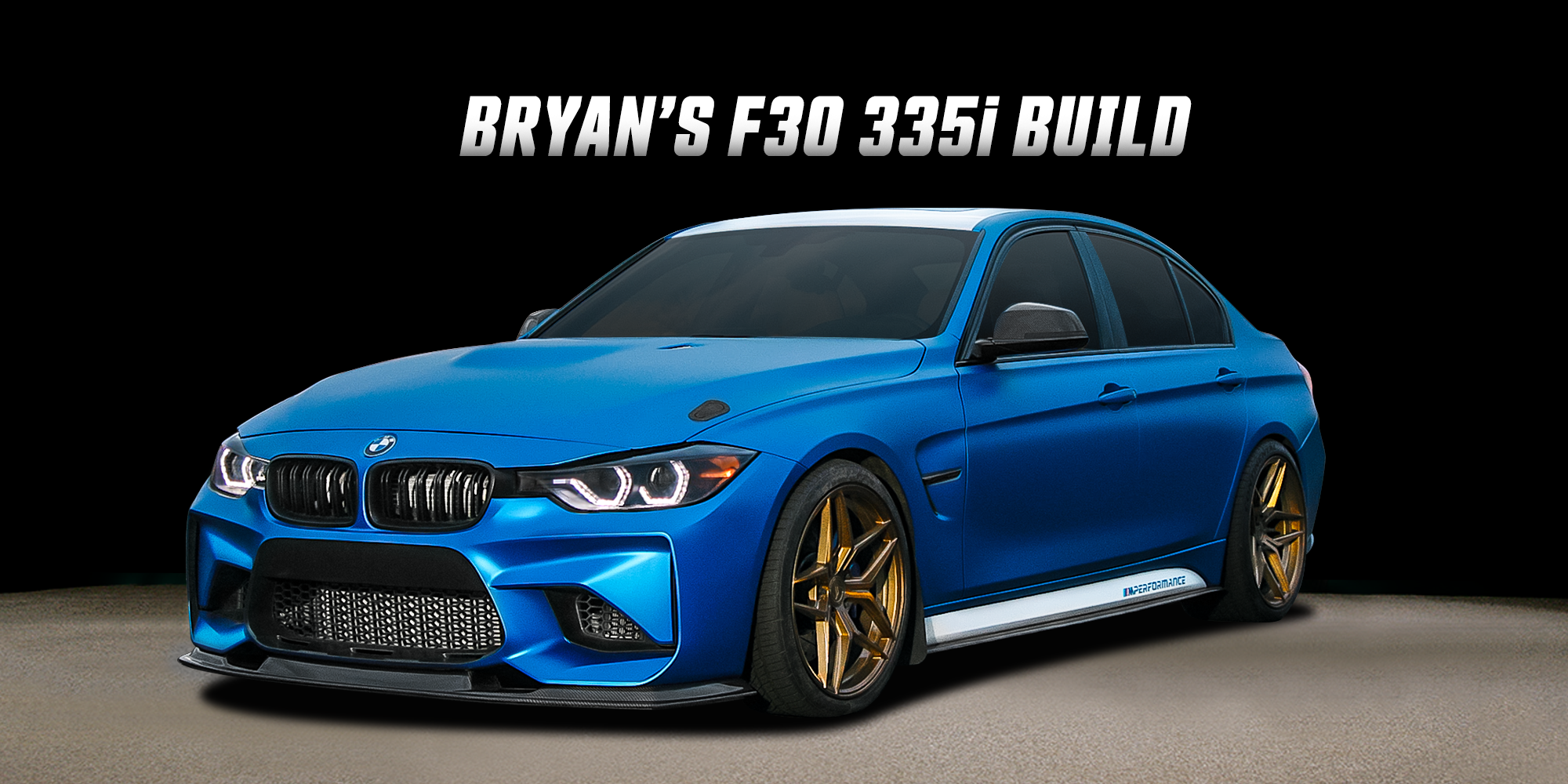 Bryan's F30 335i xDrive Build – Kies Motorsports